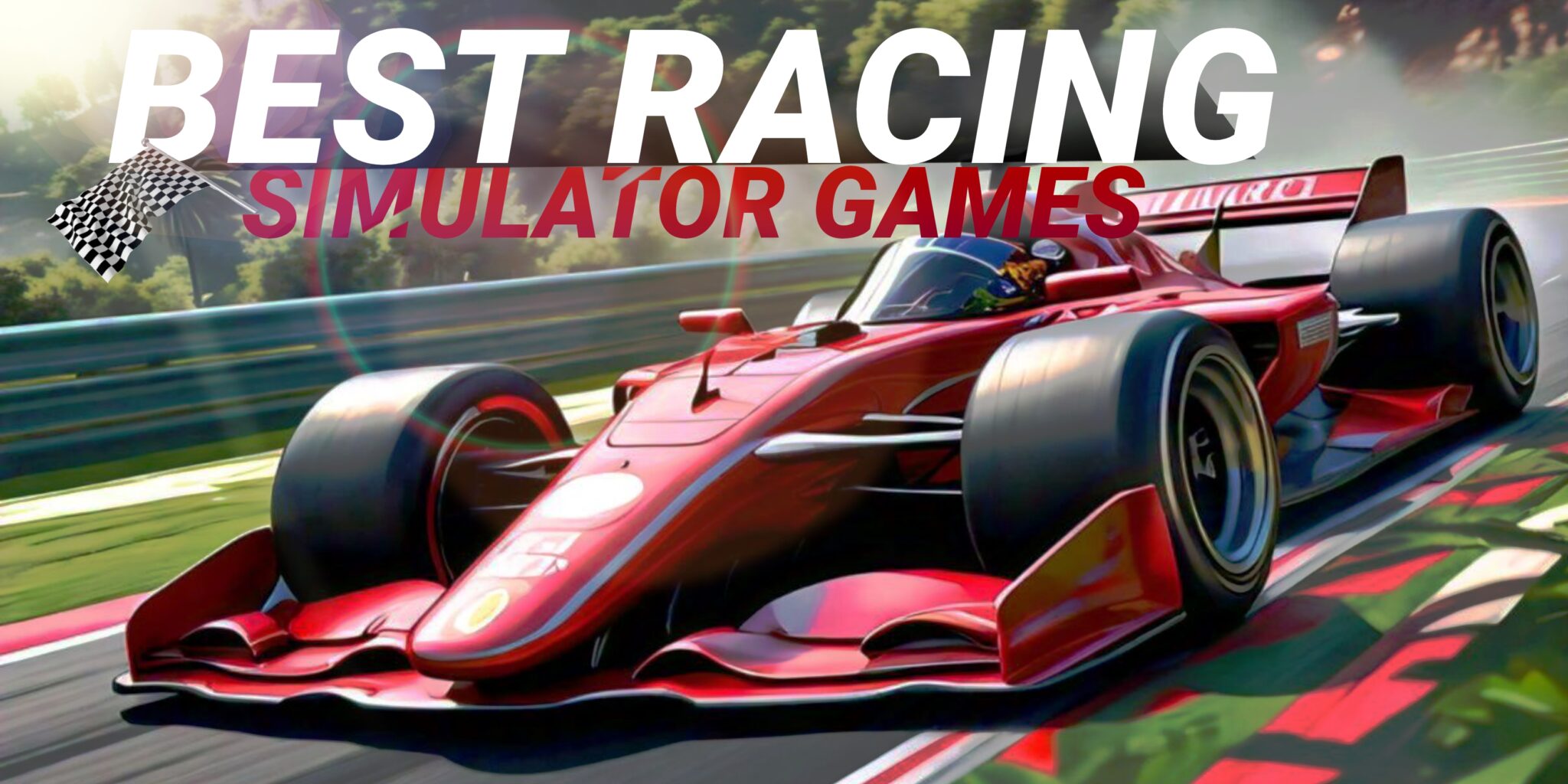 Best Racing Simulator Games - Grantlaur